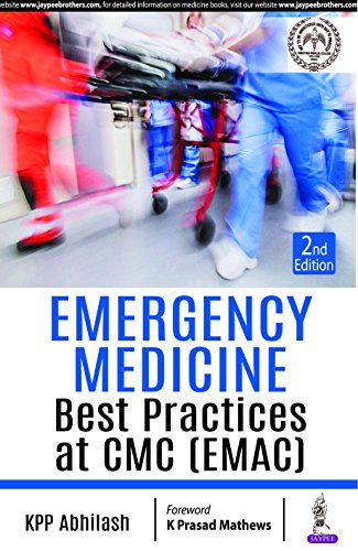 Emergency Medicine: Best Practices at CMC (EMAC) by Kpp Abhilash ...