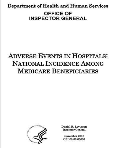 Adverse Events in Hospitals: National Incidence Among Medicare ...