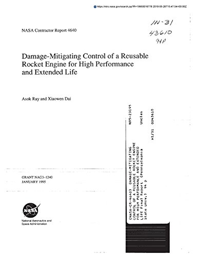 Damage-Mitigating Control of a Reusable Rocket Engine for High Performance and Extended Life by ...