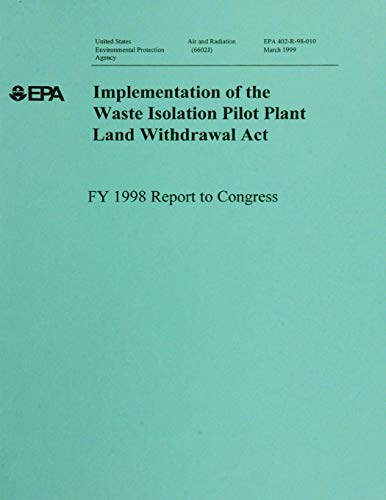 Implementation of the Waste Isolation Pilot Plant Land Withdrawal ACT ...