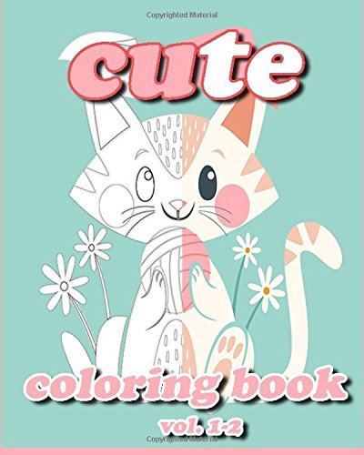 Cute Coloring Books: Coloring Book Vol.1-2: Stress Relieving Coloring ...