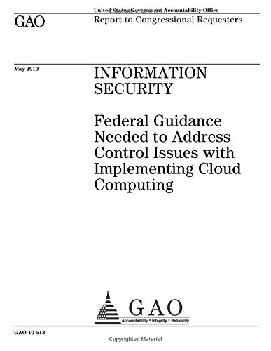 Information Security: Federal Guidance Needed to Address Control Issues ...