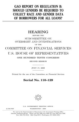 Gao Report on Regulation B: Should Lenders Be Required to Collect Race ...