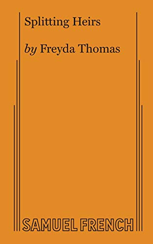 Splitting Heirs by Freyda Thomas | Goodreads