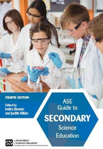 ASE - Guide to Secondary Science Education 4Th Edition by Indira Banner ...