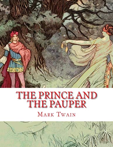 The Prince and the Pauper: Published: 1881 by Mark Twain | Goodreads