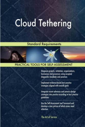 Cloud Tethering Standard Requirements by Gerardus Blokdyk | Goodreads