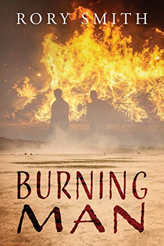 Burning Man by Rory Smith | Goodreads