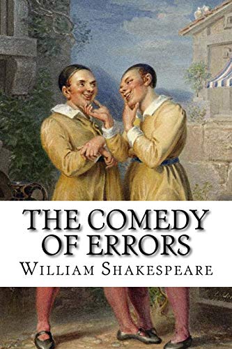 The Comedy of Errors William Shakespeare by William Shakespeare | Goodreads