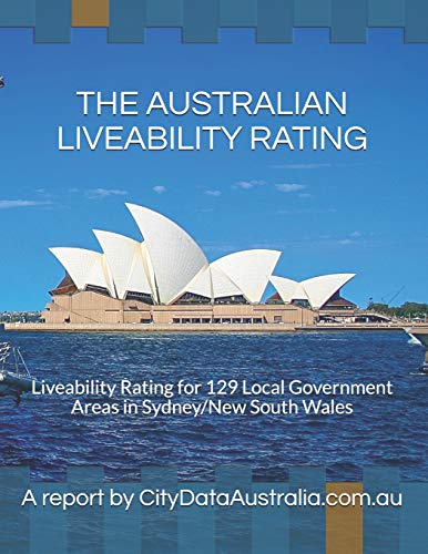 THE AUSTRALIAN LIVEABILITY RATING: Liveability Rating for 129 Local ...