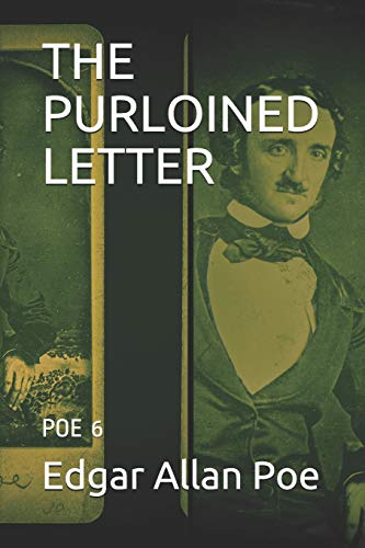 The Purloined Letter: Poe 6 by Edgar Allan Poe | Goodreads