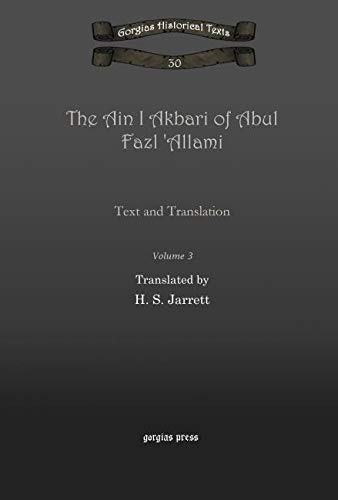 The Ain I Akbari of Abul Fazl 'Allami (Vol 3): Text and Translation by ...