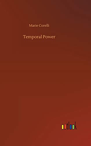 Temporal Power by Marie Corelli | Goodreads