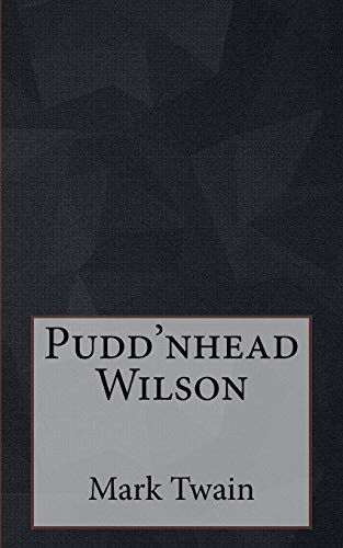 Pudd'nhead Wilson by Mark Twain | Goodreads