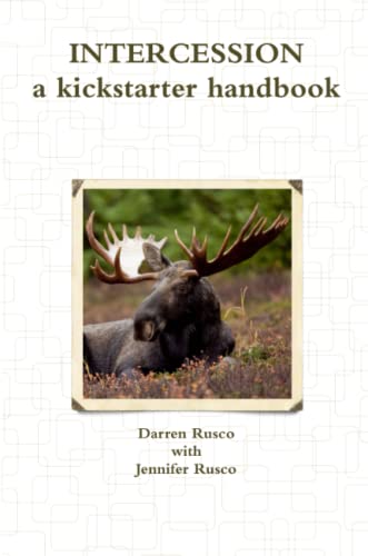 Intercession, a kickstarter handbook by Darren Rusco | Goodreads