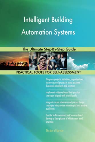 Intelligent Building Automation Systems The Ultimate Step-By-Step Guide ...