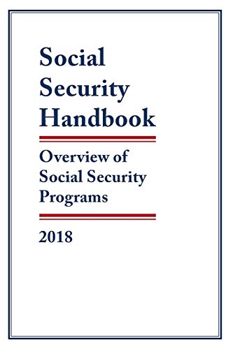 Social Security Handbook 2018: Overview of Social Security Programs by ...