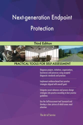 Next-generation Endpoint Protection Third Edition by Gerardus Blokdyk ...