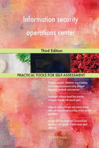 Information security operations center Third Edition by Gerardus ...
