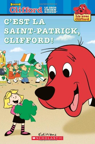 C'est la Saint-Patrick, Clifford! by Quinlan B. Lee | Goodreads