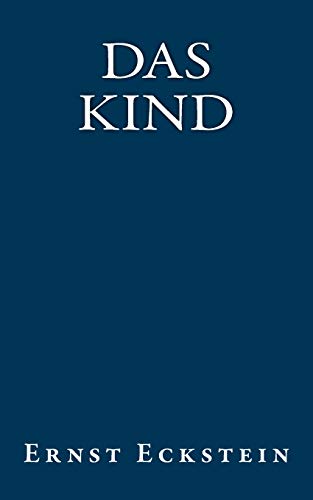 Das Kind by Ernst Eckstein | Goodreads