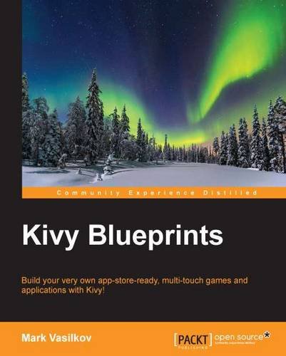 Kivy Blueprints by Vasilkov | Goodreads