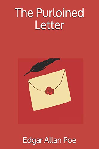The Purloined Letter by Edgar Allan Poe | Goodreads