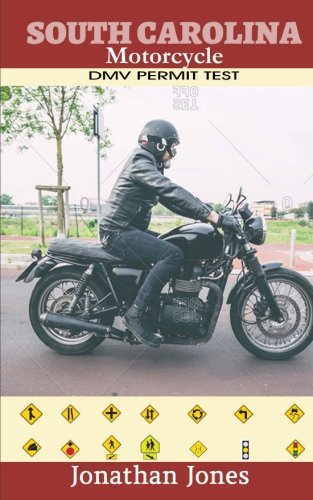 South Carolina Motorcycle DMV Permit Test by Jonathan Jones | Goodreads