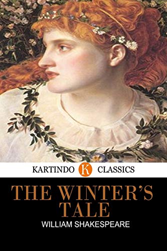 The Winter's Tale (Kartindo Classics) by William Shakespeare | Goodreads