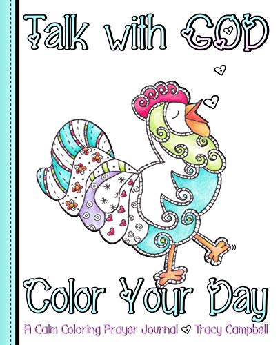 Talk with God Color Your Day: A Calm Coloring Prayer Journal by Tracy ...