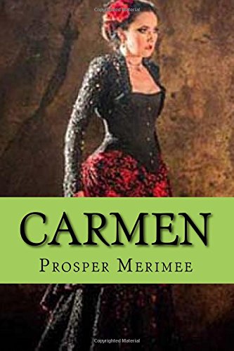 Carmen (Novella) (Enlgish Edition) by Prosper Mérimée | Goodreads