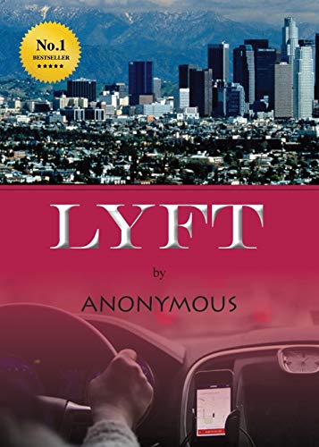 Lyft by Anonymous | Goodreads