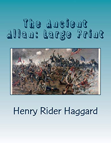 The Ancient Allan by H. Rider Haggard | Goodreads
