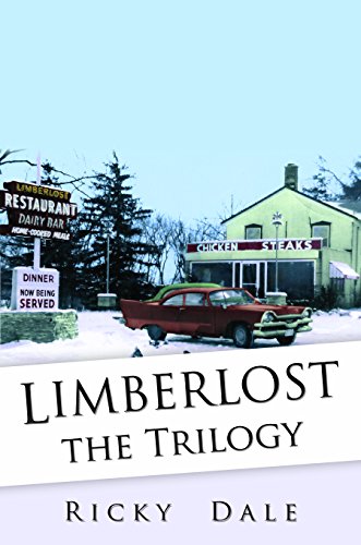 Limberlost: The Trilogy by Ricky Dale | Goodreads