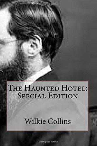 The Haunted Hotel: Special Edition by Wilkie Collins | Goodreads