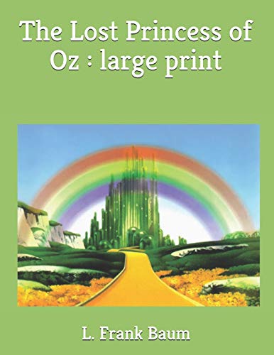 The Lost Princess of Oz by L. Frank Baum | Goodreads