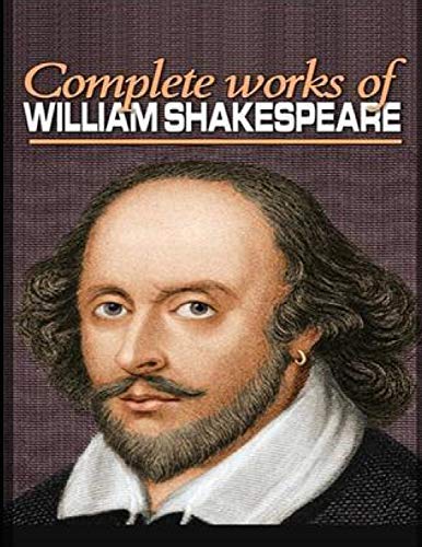 The Complete Works of Shakespeare (Annotated) by William Shakespeare ...