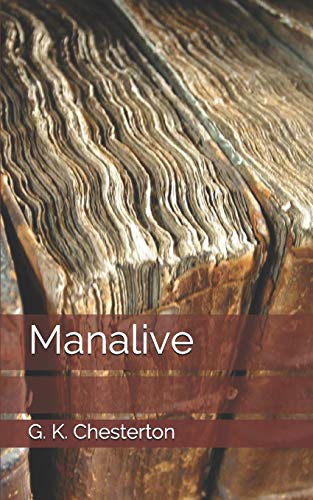 Manalive by G.K. Chesterton | Goodreads
