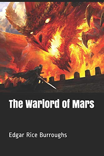 The Warlord of Mars by Edgar Rice Burroughs | Goodreads