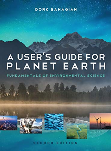 A User's Guide for Planet Earth: Fundamentals of Environmental Science ...