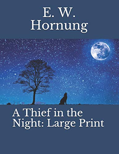 A Thief in the Night by E.W. Hornung | Goodreads