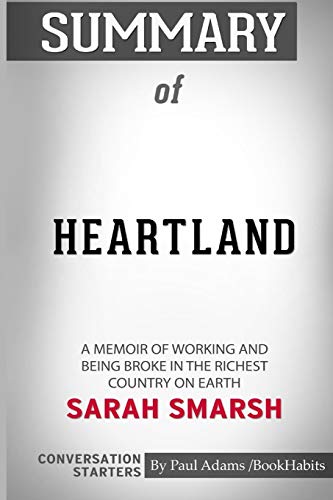 Summary of Heartland by Sarah Smarsh: Conversation Starters by Paul ...