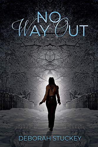 No Way Out by Deborah Stuckey | Goodreads