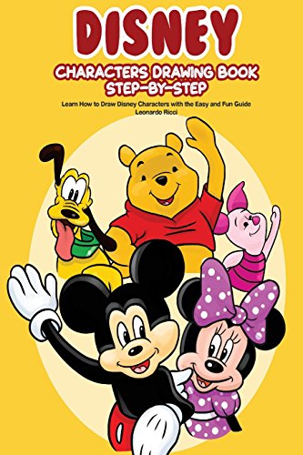 Disney Characters Drawing Book Step-By-Step: Learn How to Draw Disney ...
