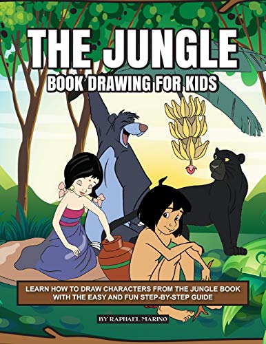 The Jungle Book Drawing for Kids: Learn How to Draw Characters from the ...