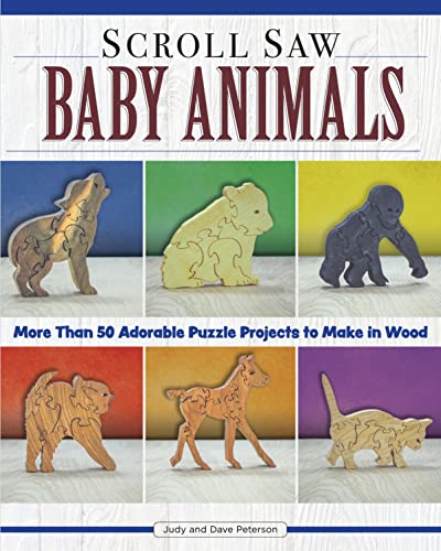 Scroll Saw Baby Animals: 50 Adorable Puzzle Projects to Make in Wood ...