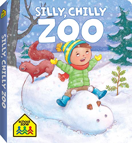 School Zone - Silly, Chilly Zoo Board Book - Ages 1 month+, Baby ...