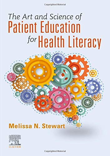 The Art and Science of Patient Education for Health Literacy by Melissa ...