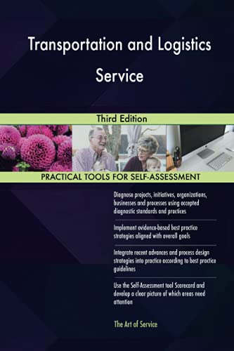 Transportation and Logistics Service Third Edition by Gerardus Blokdyk ...