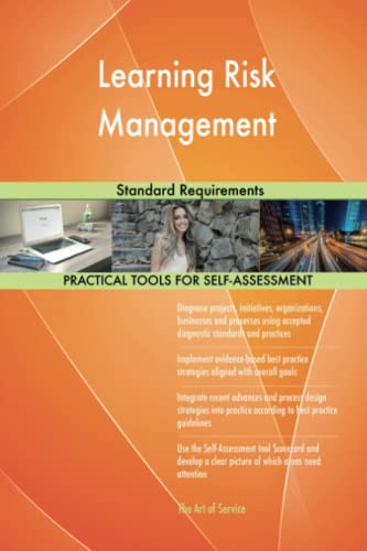 Learning Risk Management Standard Requirements by Gerardus Blokdyk ...